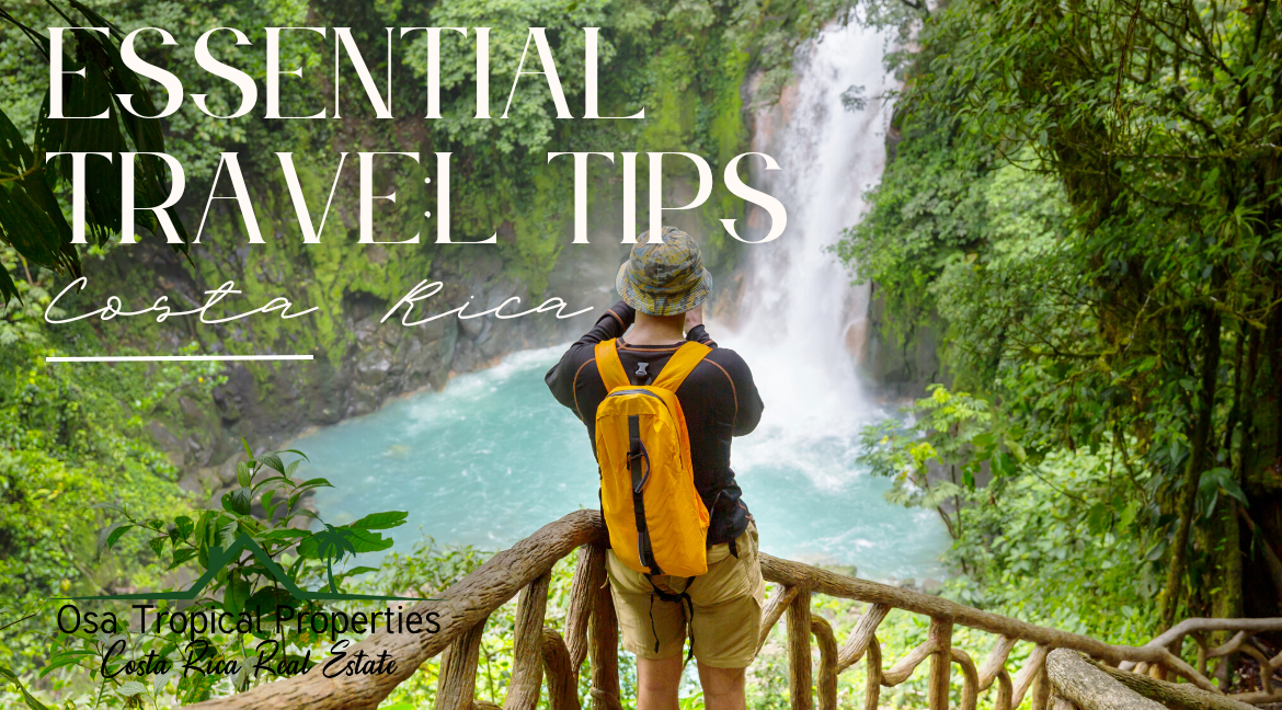7 Essential Costa Rica Travel Tips